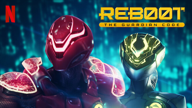 Reboot: The Guardian Code (2018) - Netflix | Flixable